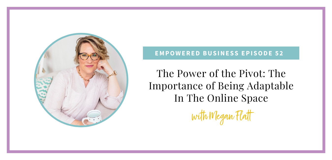 The Power of the Pivot: The Importance of Being Adaptable In The Online ...