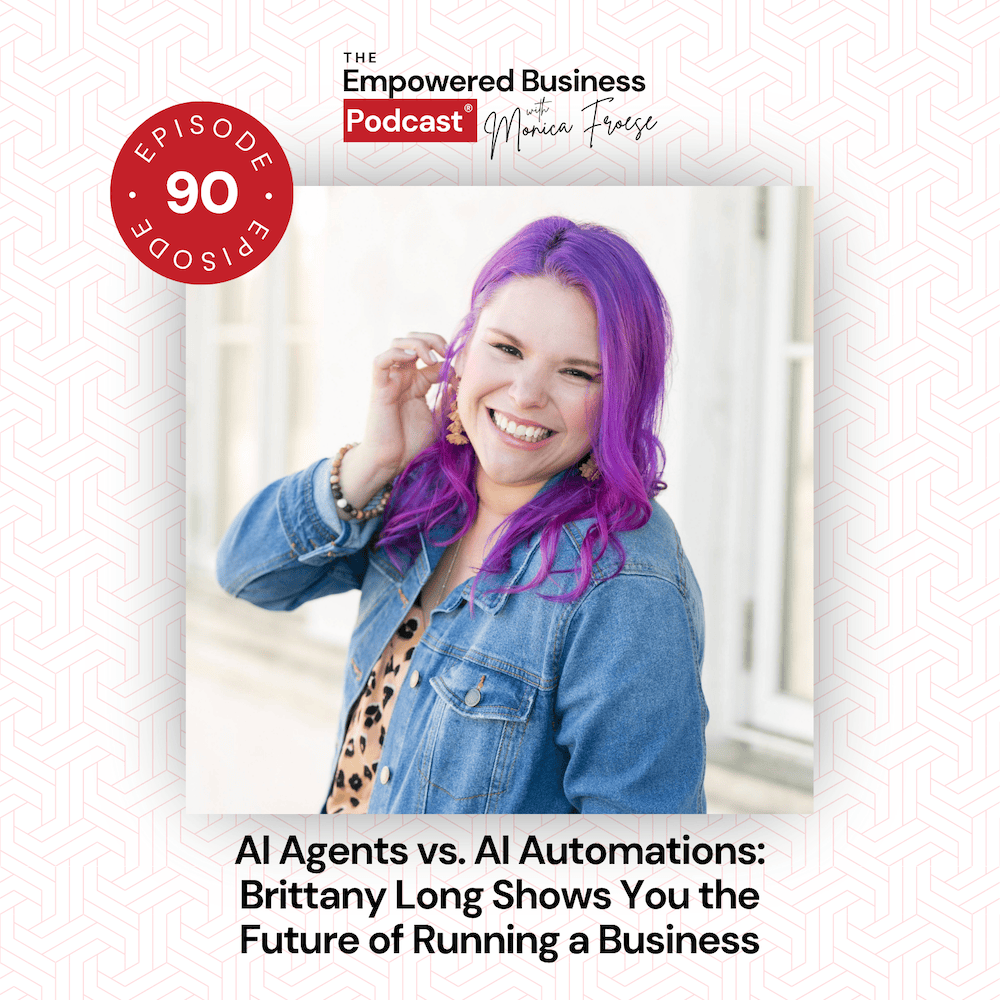 AI Agents vs. AI Automations: Brittany Long Shows You the Future of Running a Business